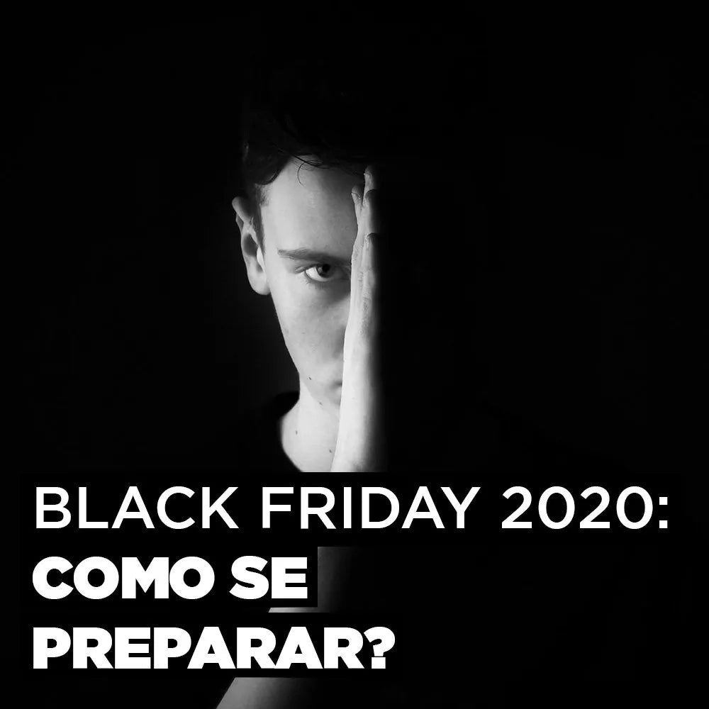 Como se preparar para a Blackfriday 2020? – Comprar Cuecas